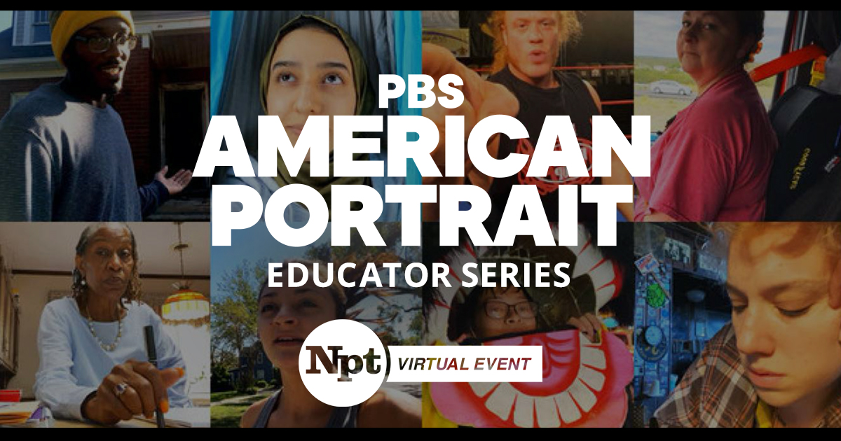 NPT offers free virtual 'American Portrait' storytelling workshops for ...